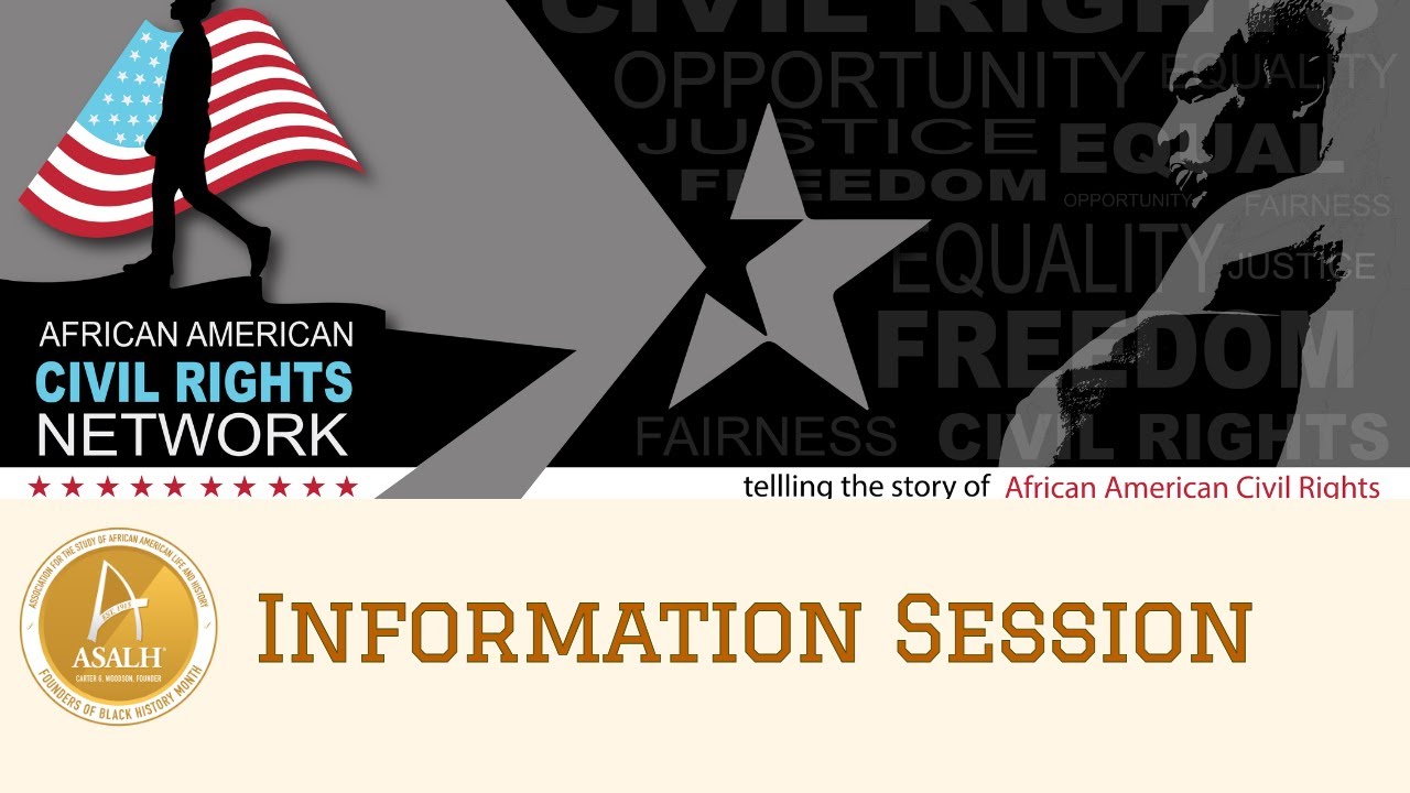 ASALH Presents: The African American Civil Rights Network Information ...