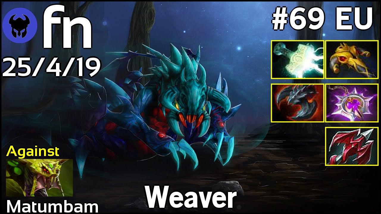 fn plays Weaver!!! Dota 2 7.22 - YouTube