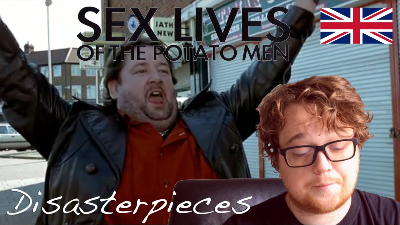 Sex Lives of the Potato Men - Film Review | Disasterpieces - YouTube