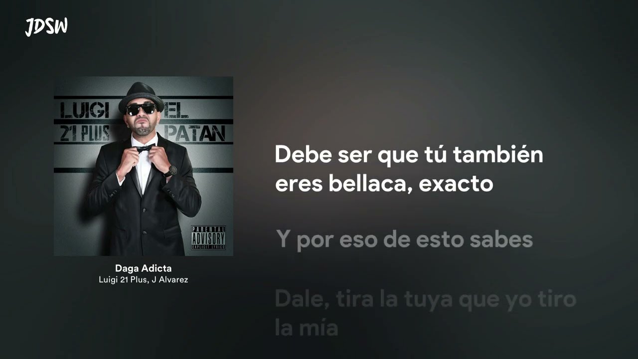 Daga Adicta - Luigi 21 Plus, J Alvarez [Letra / Lyrics] - YouTube