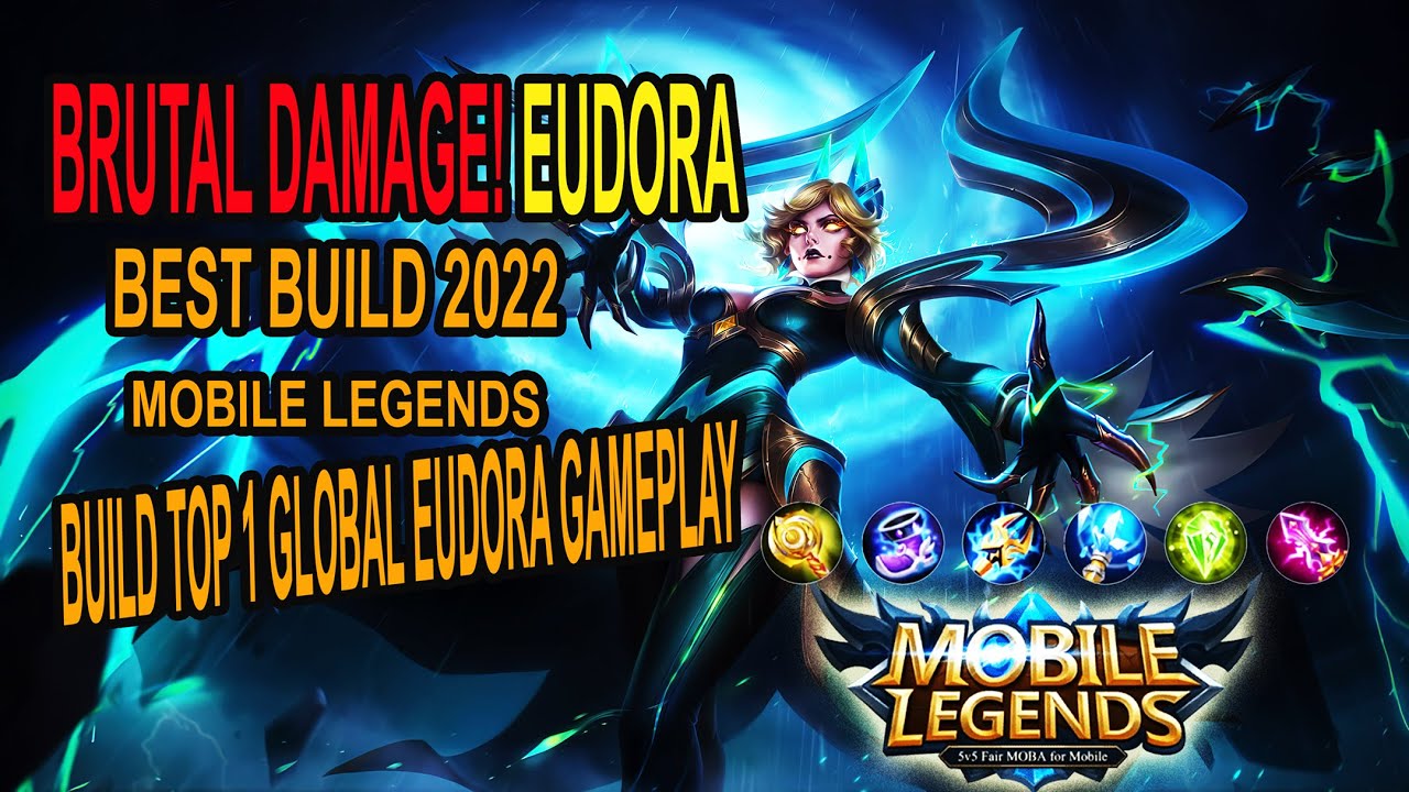 EUDORA BEST BUILD 2022 - BRUTAL DAMAGE! BUILD TOP 1 GLOBAL EUDORA ...
