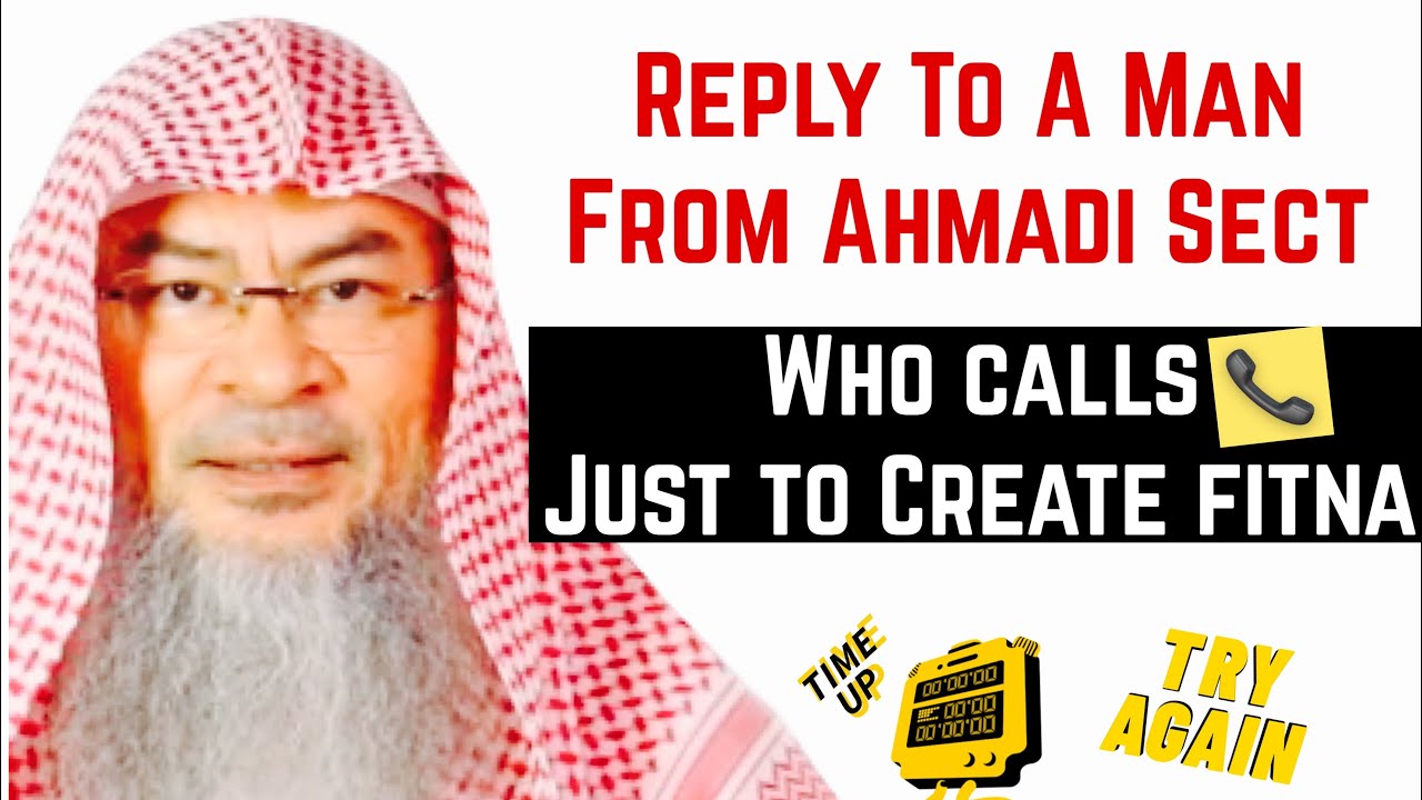 A man from Ahmadi Sect using Sheikh Assim's platform to spread fitnah ...