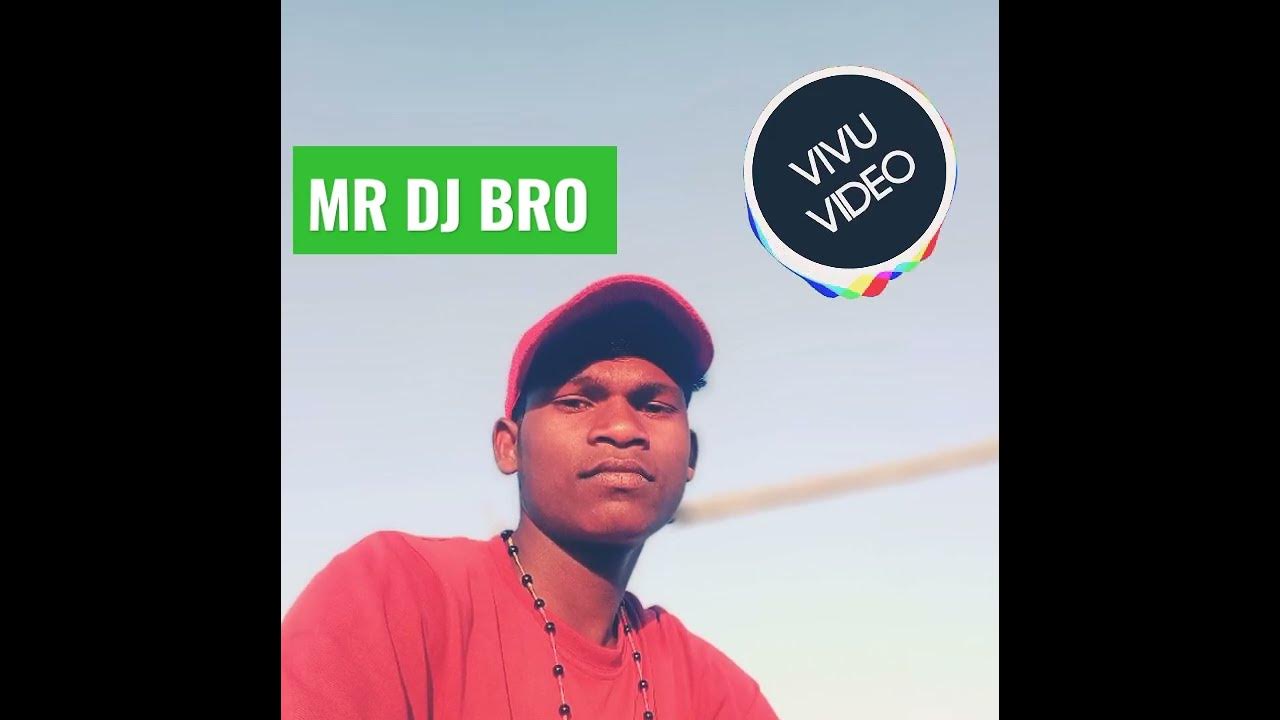 MR DJ BRO ...