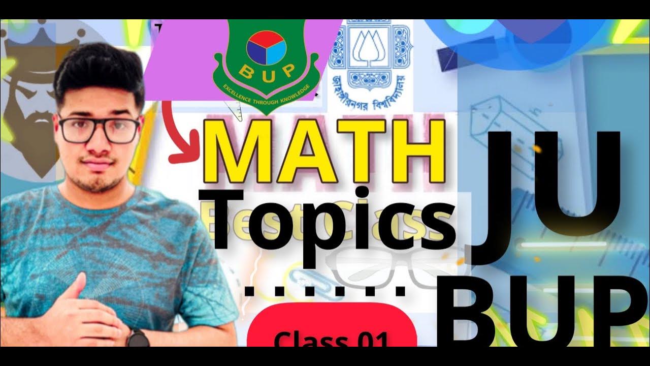 Class 01 Math JU B E Unit BUP FBS 100 Common Math Topics class-01-math-ju-b-e-unit-bup-fbs-100-common-math-topics