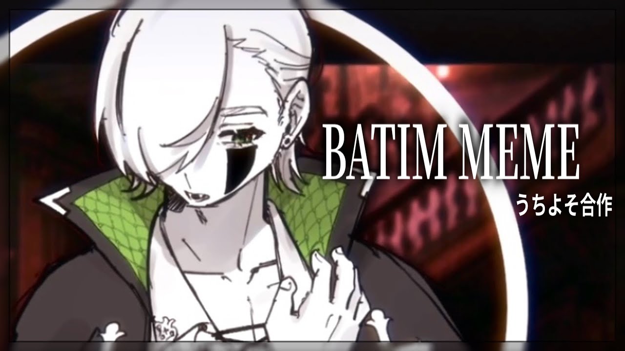 【うちよそ合作】 BATIM meme - YouTube