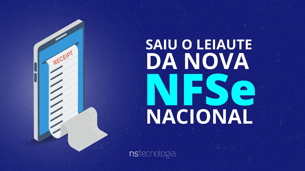 NFSe Nacional: O Novo Documento Fiscal eletrônico | NS Tecnologia - YouTube