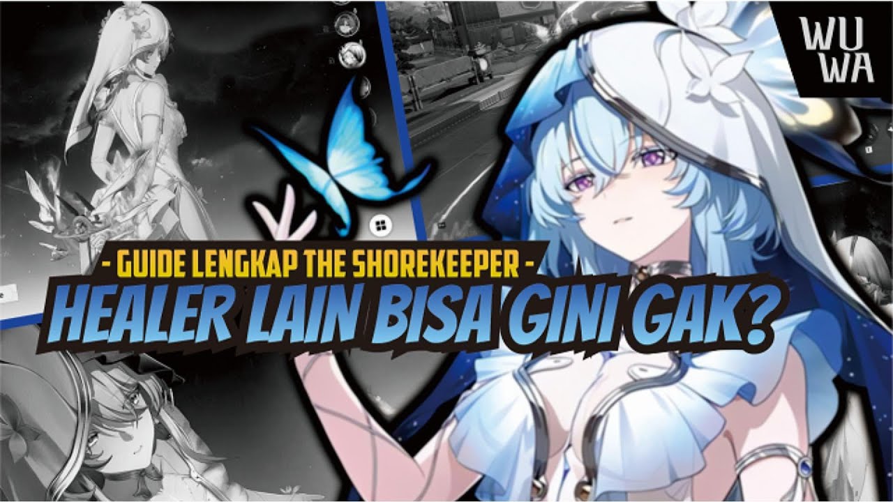 SUPPORT PAKET KOMPLIT!!! Panduan Lengkap The Shorekeeper | Build Guide ...