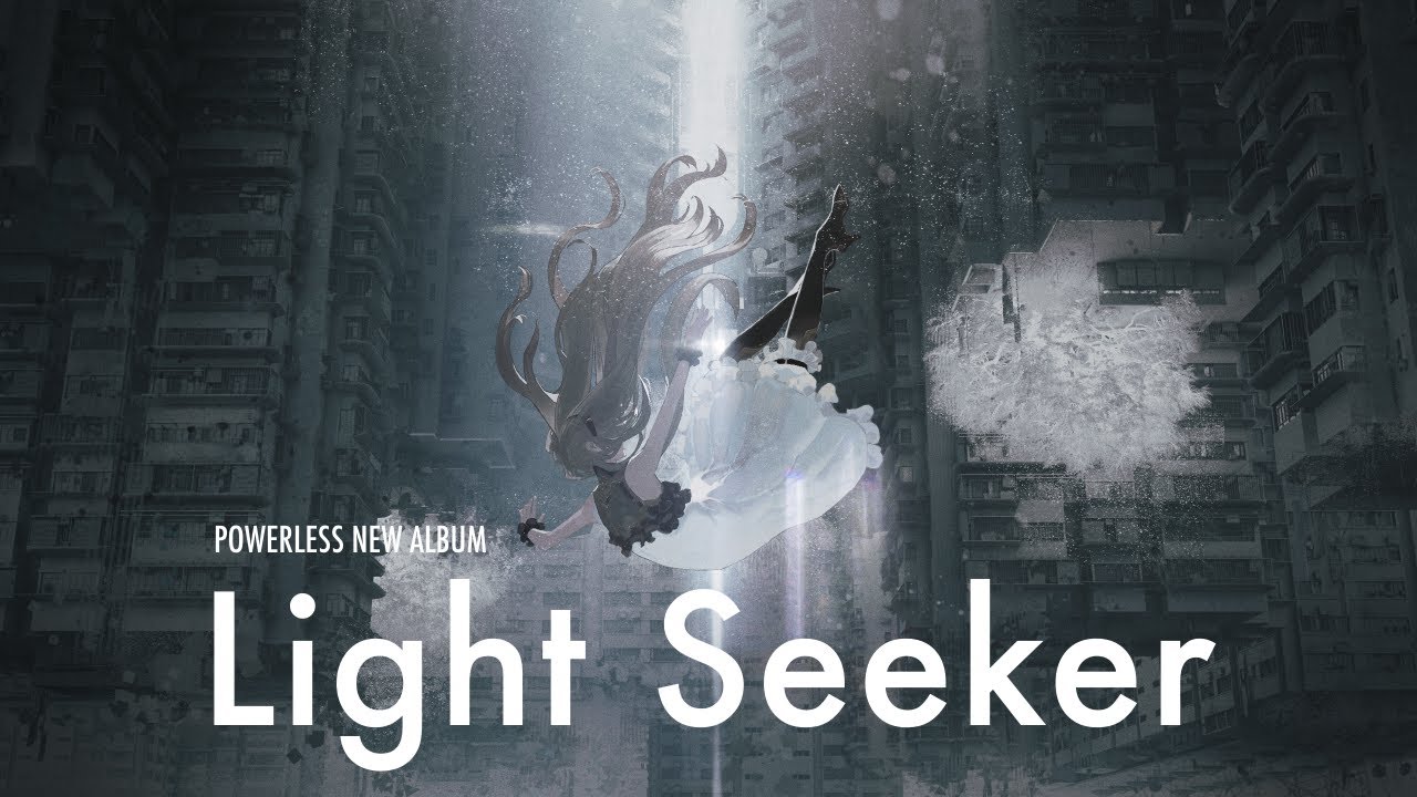 Powerless - Light Seeker / XFD - YouTube