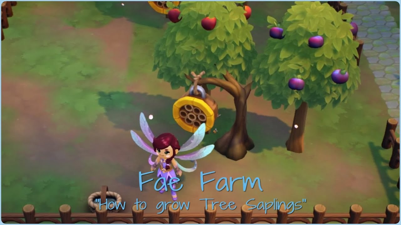 Fae Farm "How to grow Tree Saplings (Cherry, Orange, Grapefruit ...