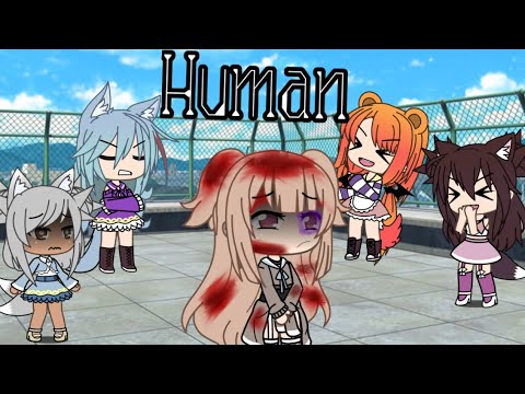 Human gacha life ~glmv~ 🎶music video🎶