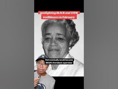 Black trailblazers in STEM day 26: Dorothy Vaughan #greenscreen #nasa # ...