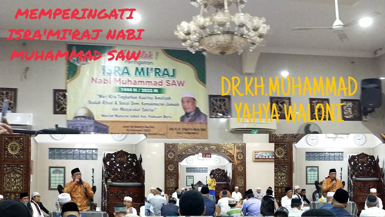 Isra' Mi'raj Nabi Muhammad SAW//Masjid Nurussaadah Kota Jambi Part 2 ...