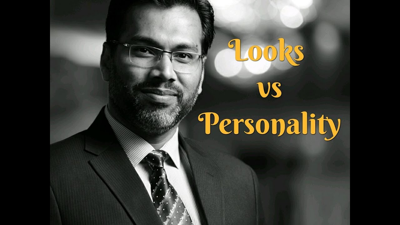 Looks Vs Personality - YouTube