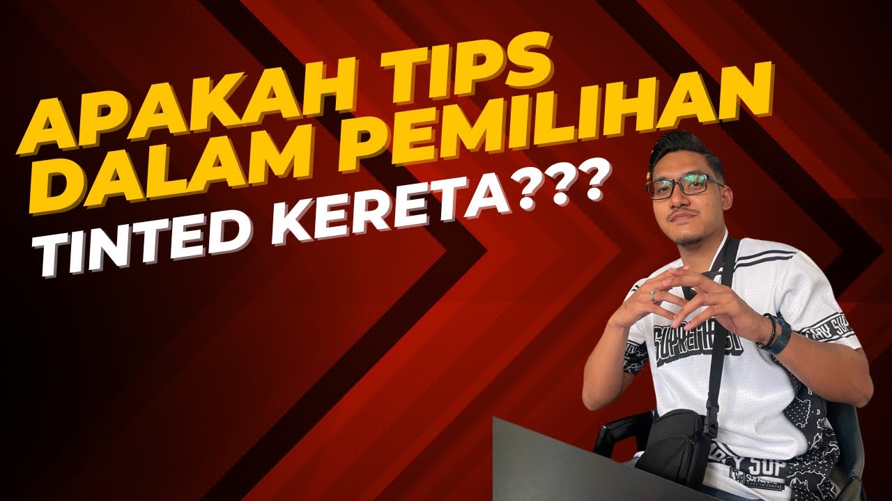 JENIS & TIPS PEMILIHAN TINTED - YouTube