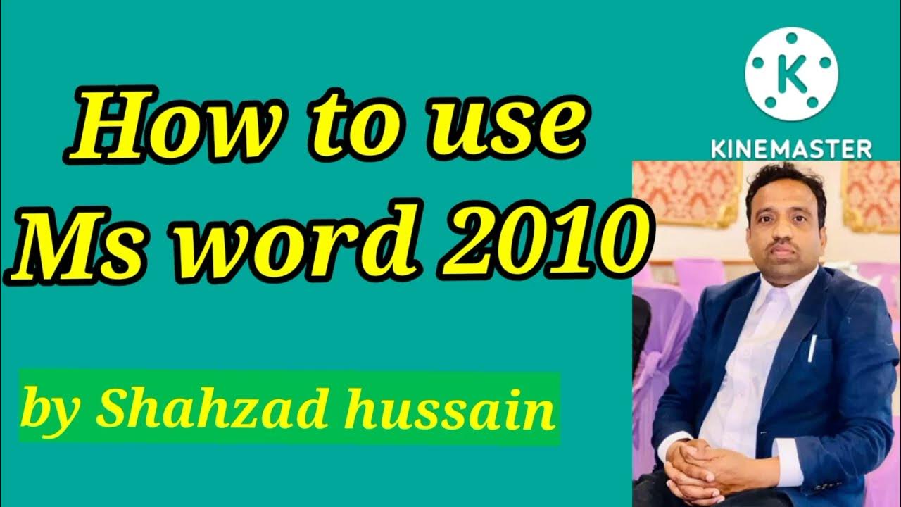 How To Use Ms Word 2010 Youtube