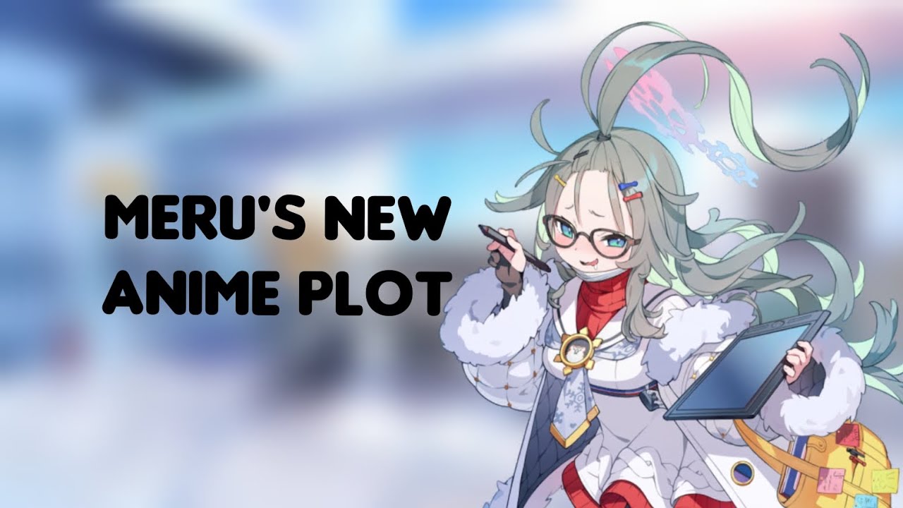 [Blue Archive] Meru's New Anime Plot - YouTube