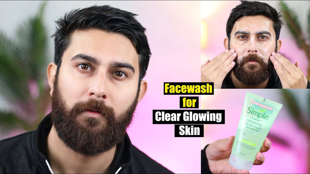 Facewash for Clear Glowing Skin | Works for All Skin Types | SIMPLE REFRESHING FACIAL WASH - YouTube