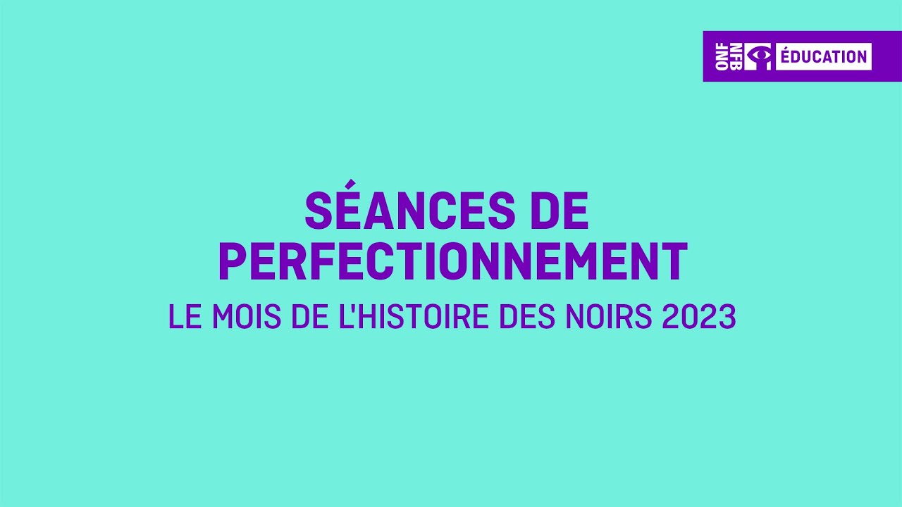 Séance de perfectionnement | Mois de l'histoire des Noirs - YouTube
