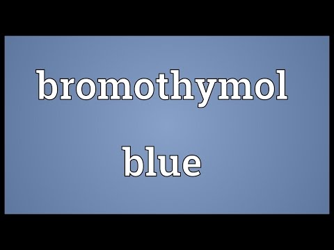 Bromothymol blue Meaning