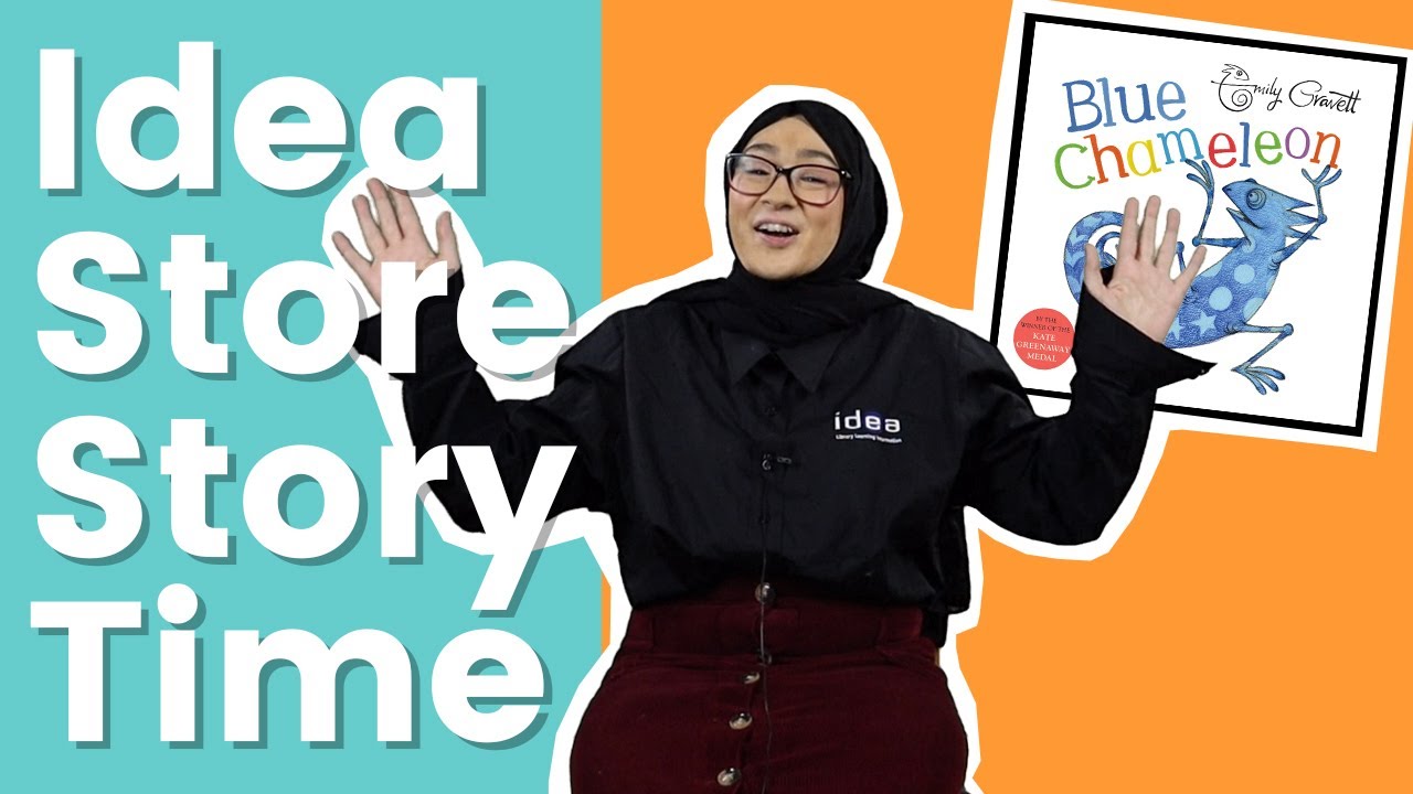 Idea Store Story Time - Blue Chameleon - YouTube