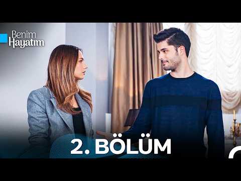 Benim Hayatım 2. Bölüm (Uzun Versiyon)