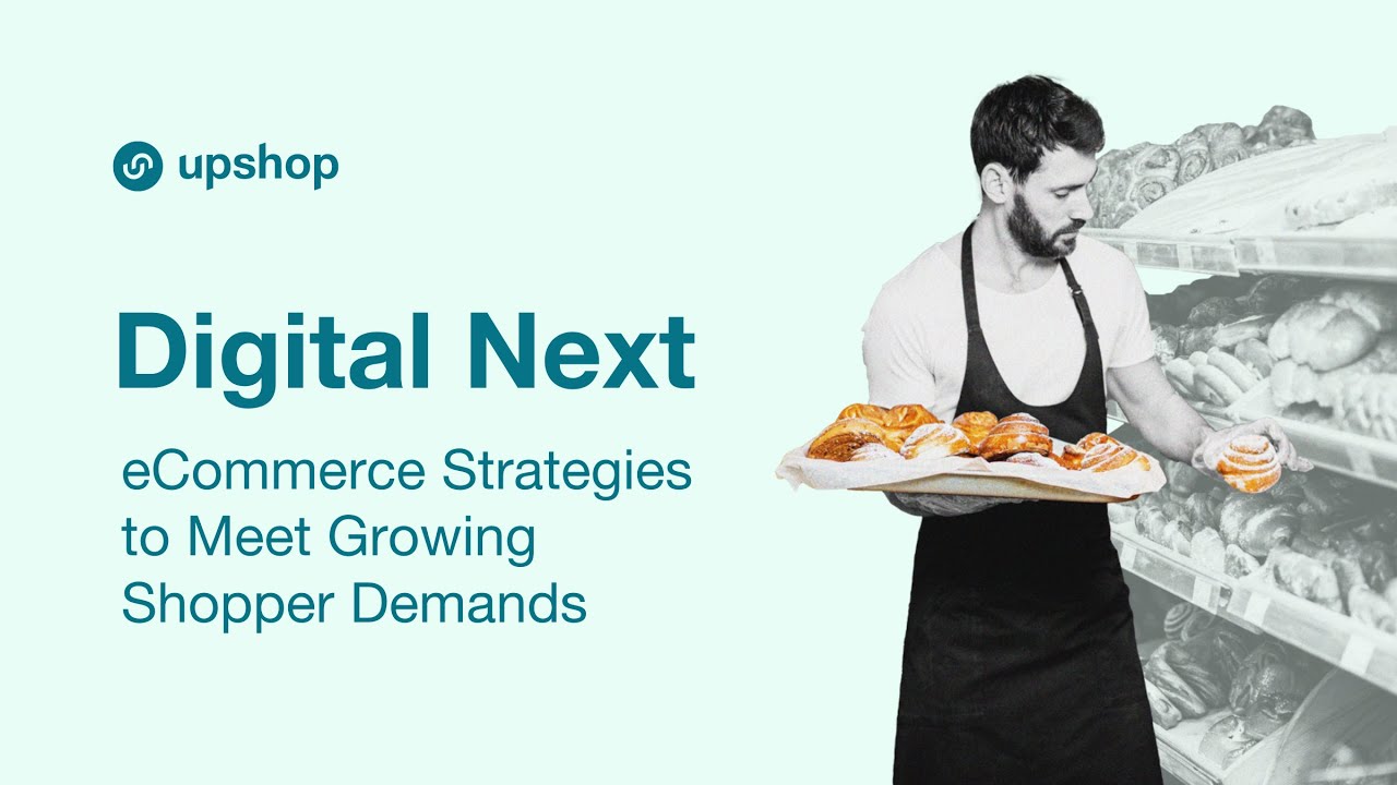 Digital Next: eCommerce Strategies to Meet Growing Shopper Demands ...