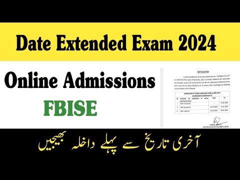 Date Extended Online Admissions Exam 2024 | Federal Board | Fbise ...