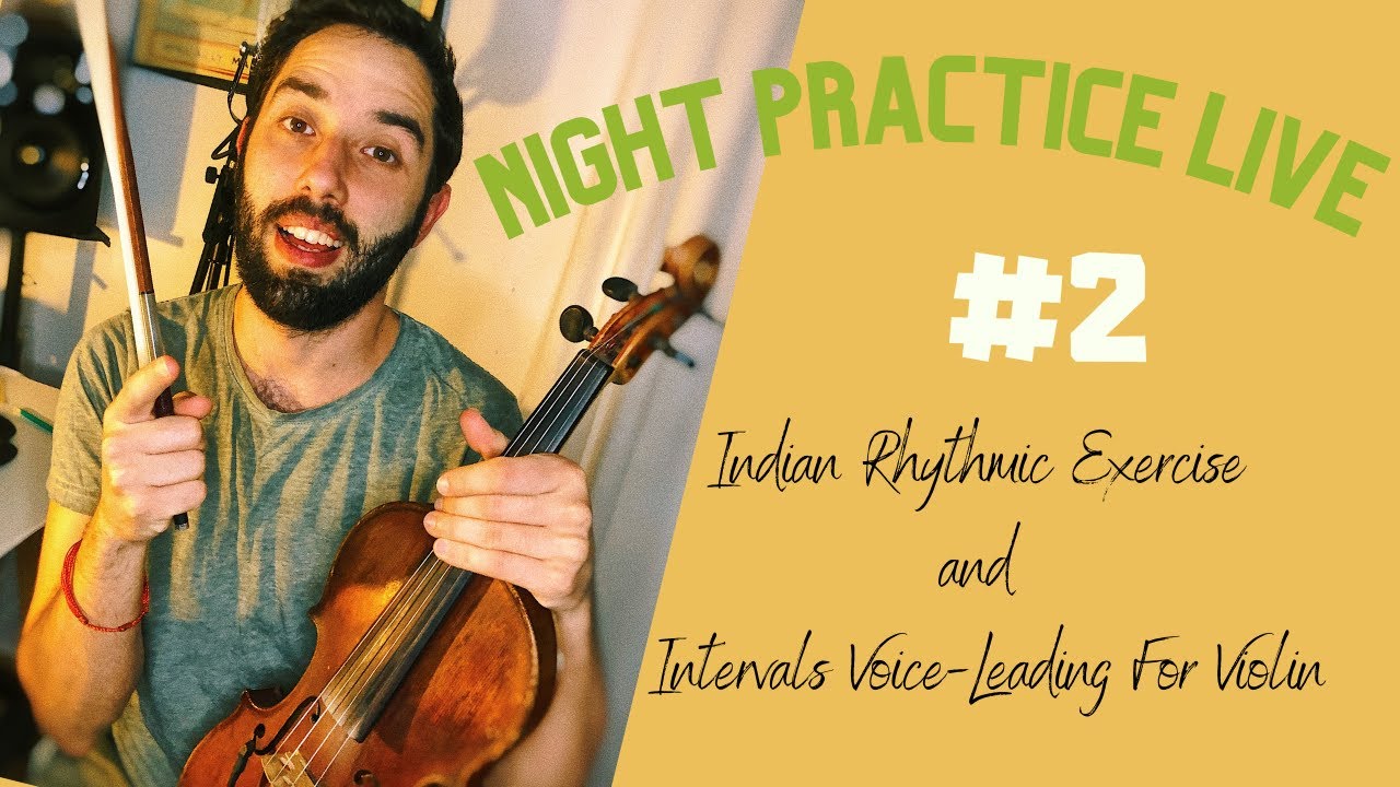 Violin Improvisation Practice | Indian Rhythmic Exercise and Intervals Voice-Leading For Violin ...