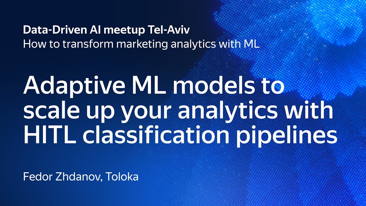 Adaptive ML models to scale up your analytics with HITL classification ...