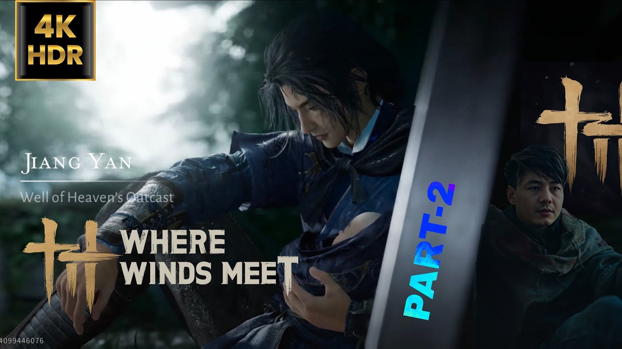 WHERE WINDS MEET (PART-2) 4K HDR ULTRA HIGH DEFINITION REALISTIC ...