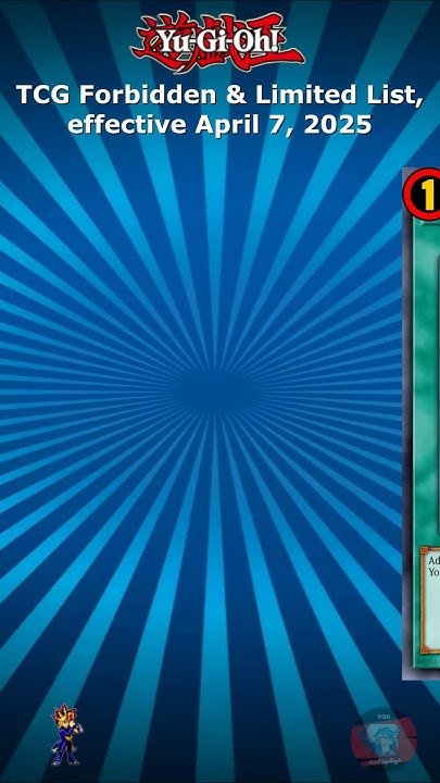 Yu-Gi-Oh! TCG Forbidden & Limited List, effective April 7, 2025 #yugioh #tcg #banlist #yugiohtcg ...