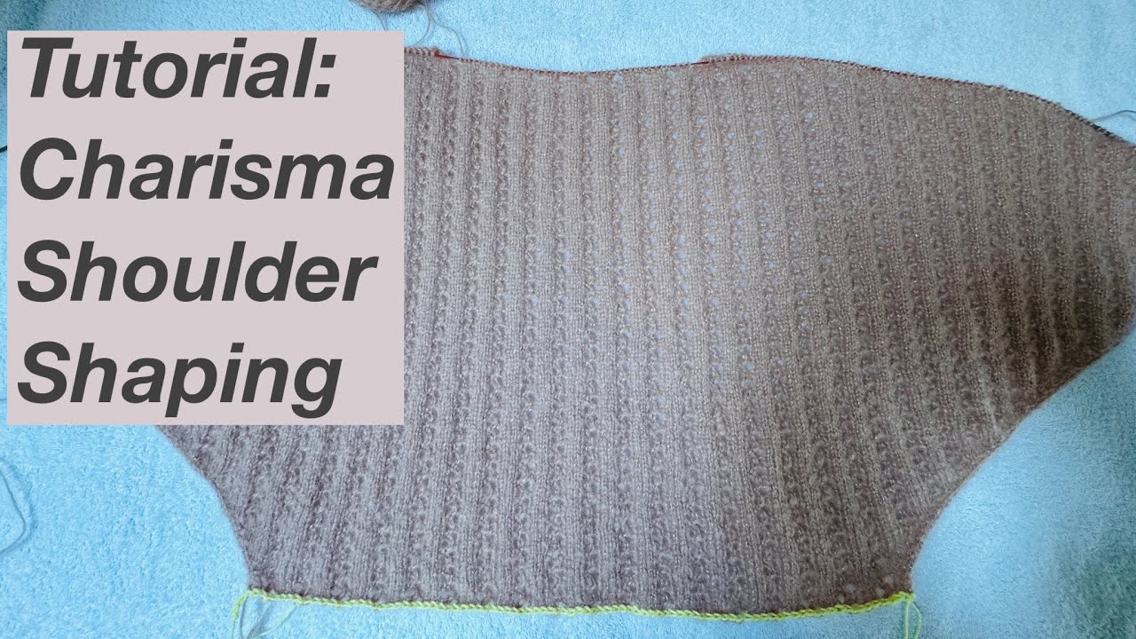 Tutorial: Charisma - Substituting short rows for stair step bind off - Mostly Knitting Podcast ...