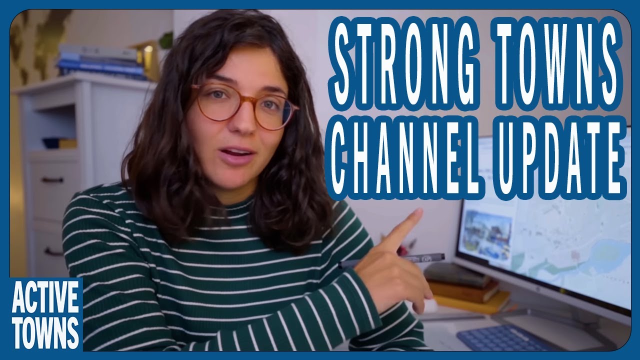 EP 273 RACHEL LEONARDO: The New Curator of the Strong Towns Channel ...