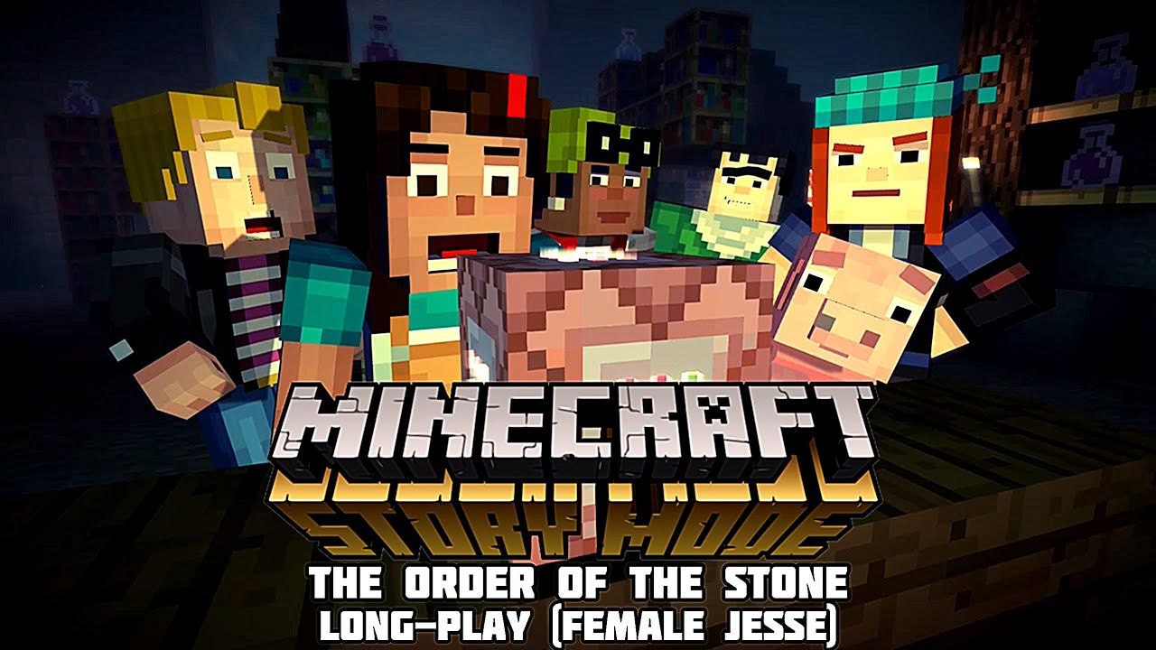 (Female) Minecraft Story Mode - The Order of the Stone full no ...