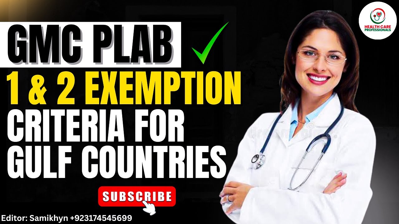GMC Plab 1 & 2 Exemption Criteria For Gulf Countries || Health Care ...