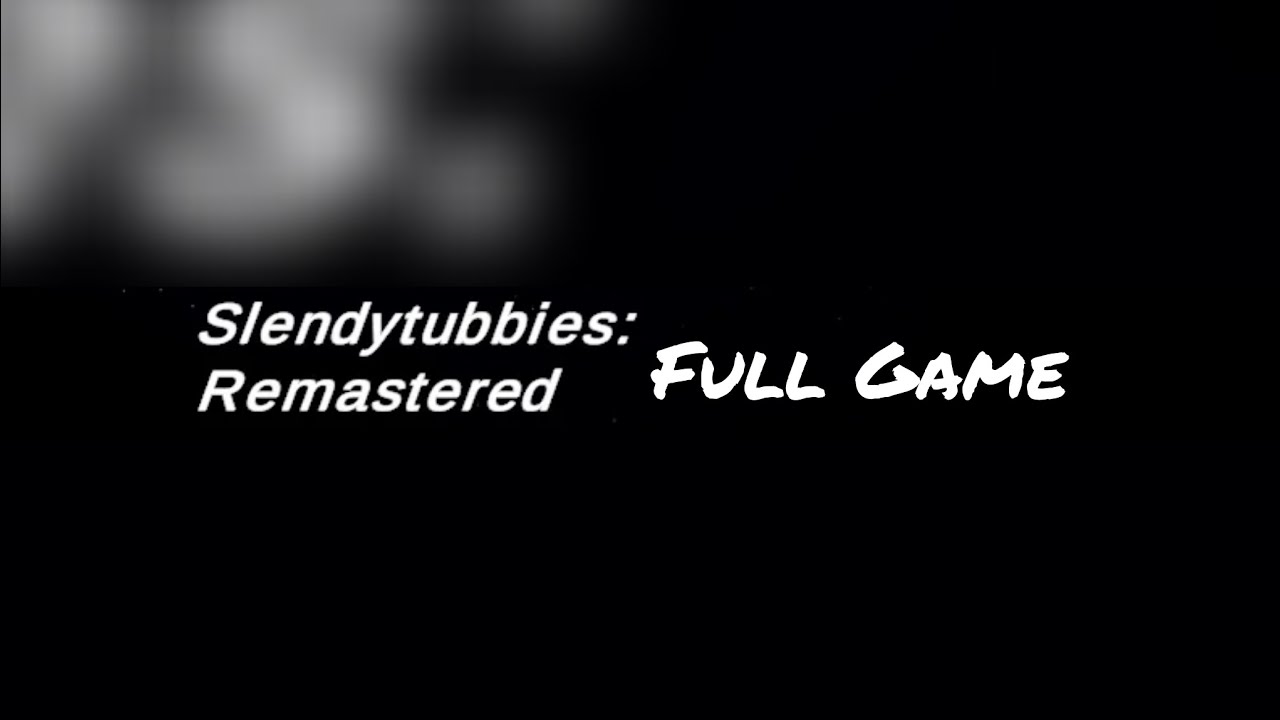 Slendytubbies I: Remastered (Full Gameplay) - YouTube