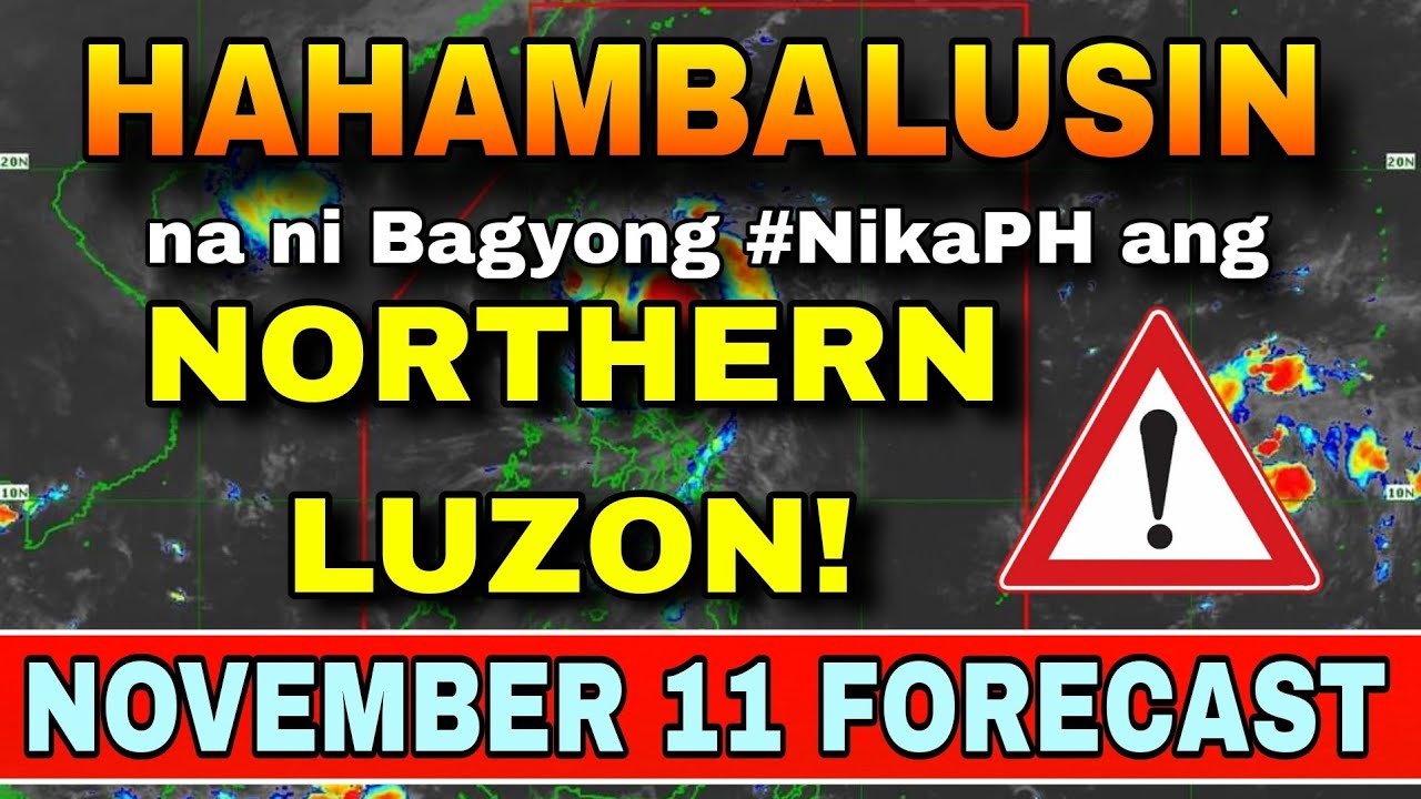 MALALAKAS NA ULAN AT HANGIN, ASAHAN NA KAY #NikaPH! 😱⚠️ | WEATHER UPDATE TODAY | ULAT PANAHON ...