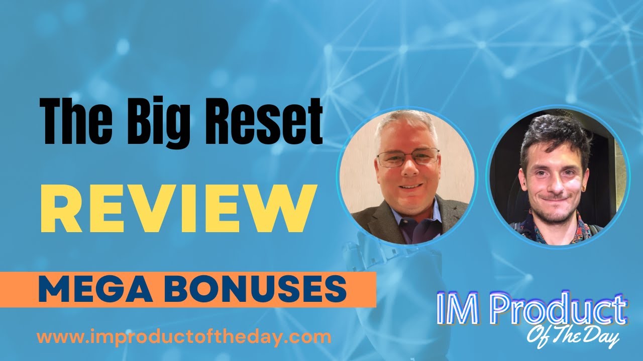 PLR The Big Reset Review + Award-Winning Bonuses To Make It Work FASTER ...