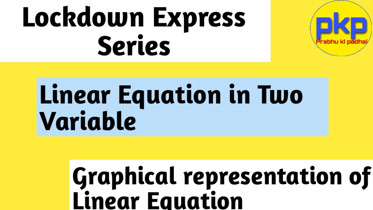 Linear Equation in two variables/Graphical Representation of Linear ...