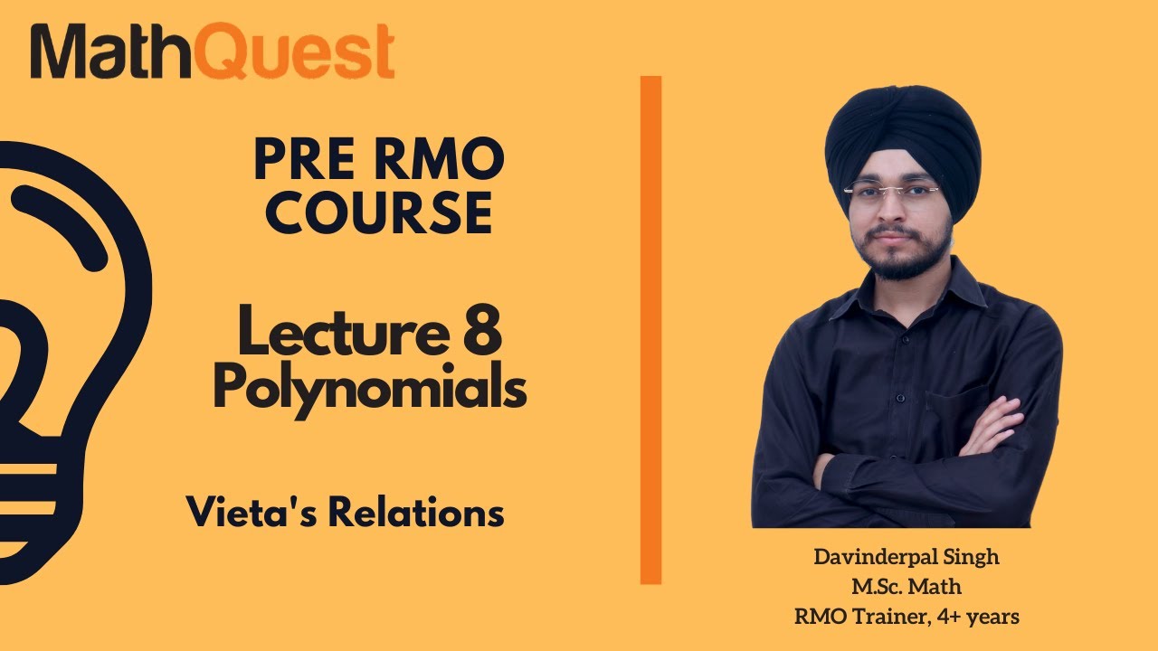 Vieta's Relations | Polynomials | Pre RMO 2020 Course 2020 | Lecture 8 ...