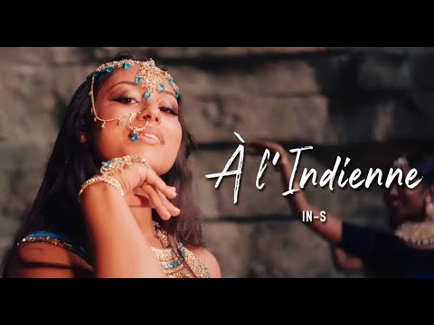 IN-S - A L’INDIENNE