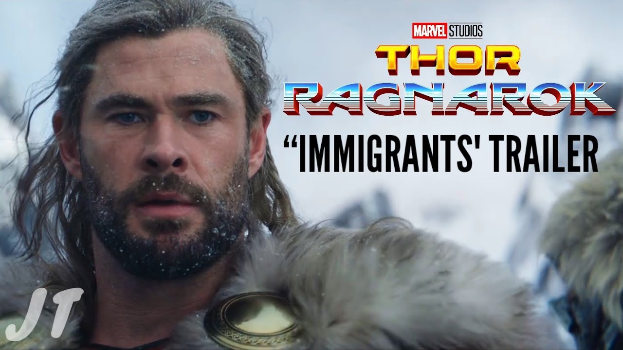 Thor Love And Thunder | “Immigrants" Trailer (Thor Ragnarok style ...