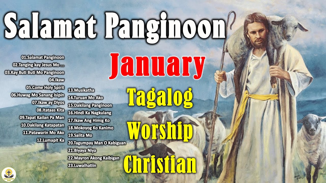 January Tagalog Worship Christian Songs 2022 - Salamat Panginoon ...