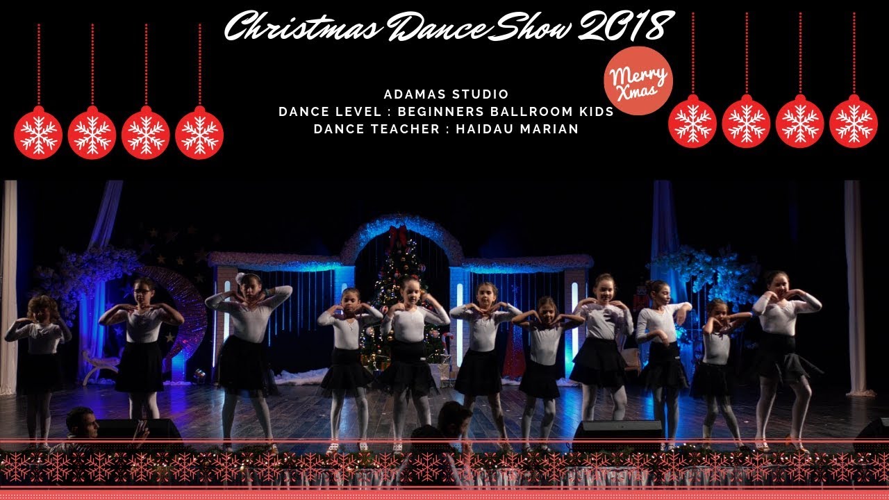 Christmas Dance Show 2018 - Beginners Ballroom Kids Dance - Adamas ...