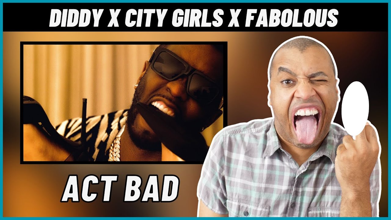 REACTION - Diddy x City Girls x Fabolous ACT BAD | APT Reacts - YouTube