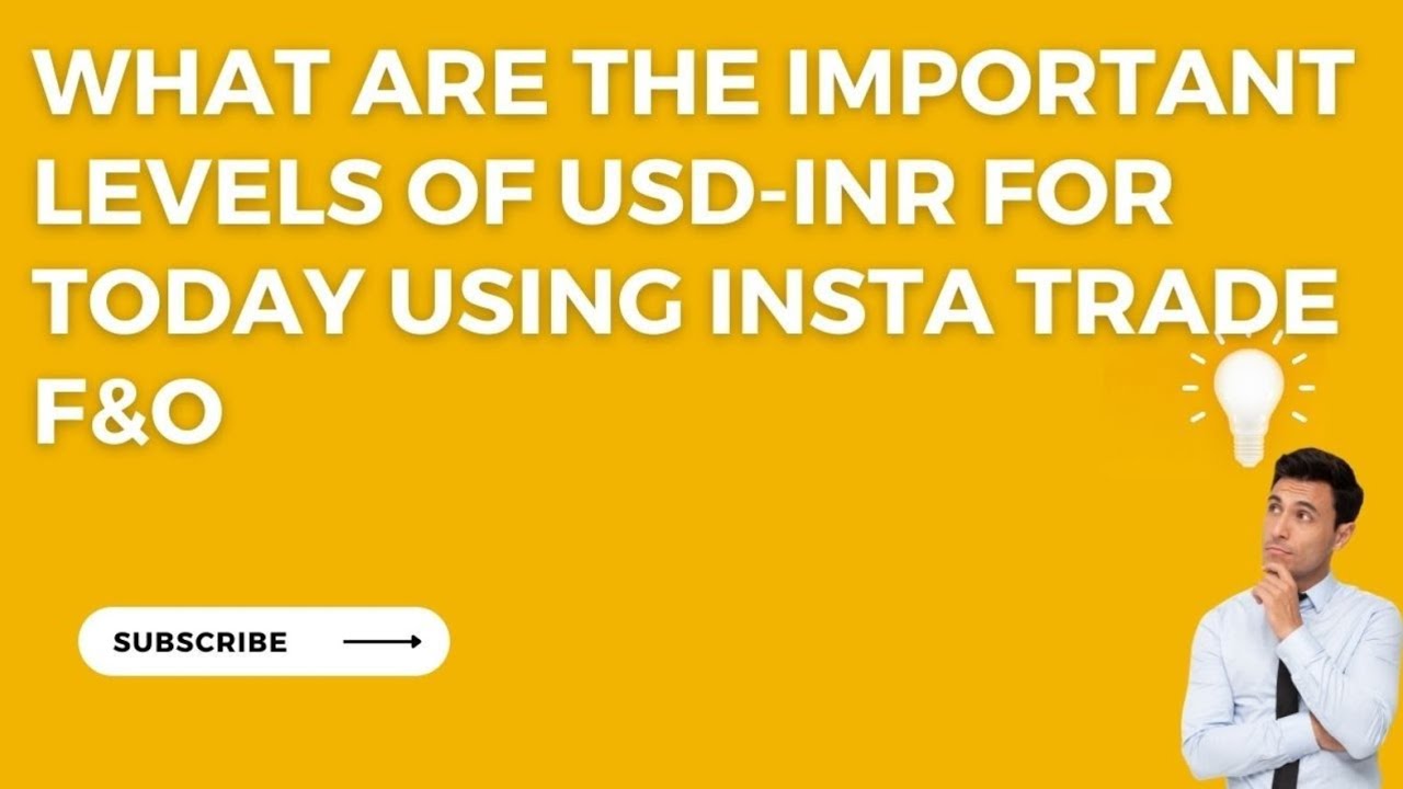 What are the important levels of USD-INR for today using insta trade # ...
