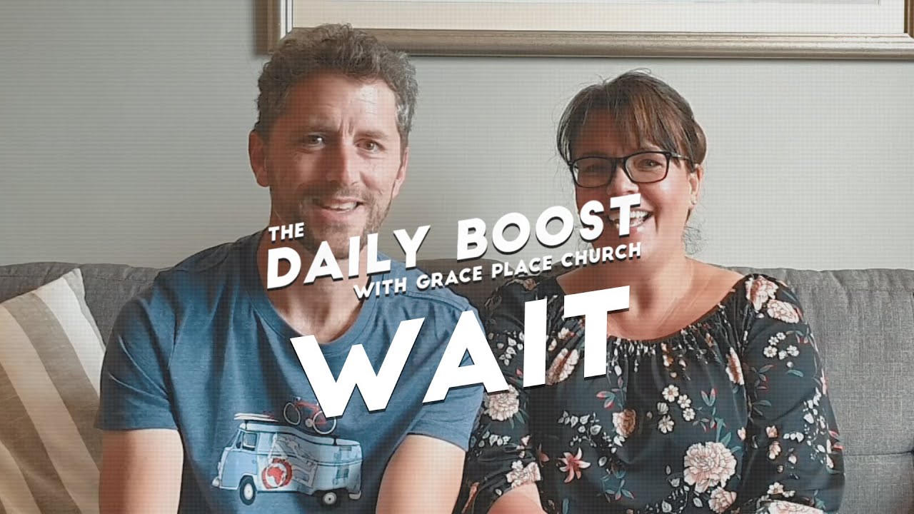 The Daily Boost // Wait // 12 August 2020 - YouTube