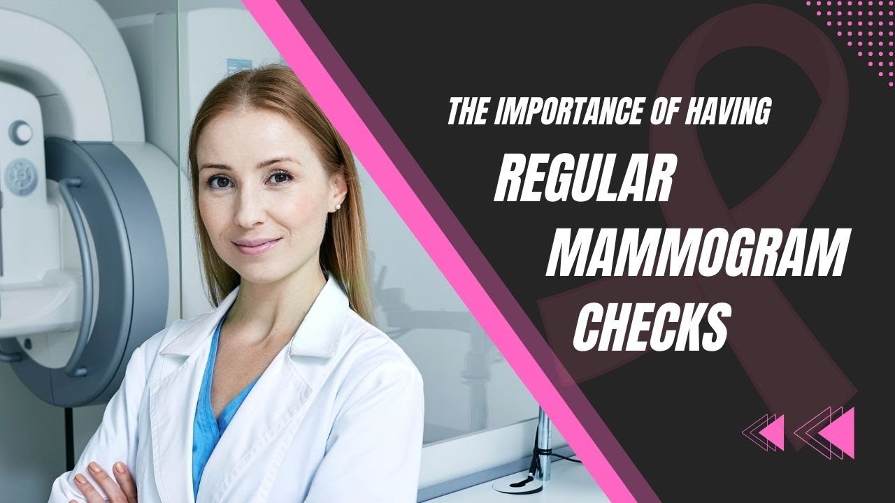 The Importance of Having Regular Mammogram Checks - YouTube