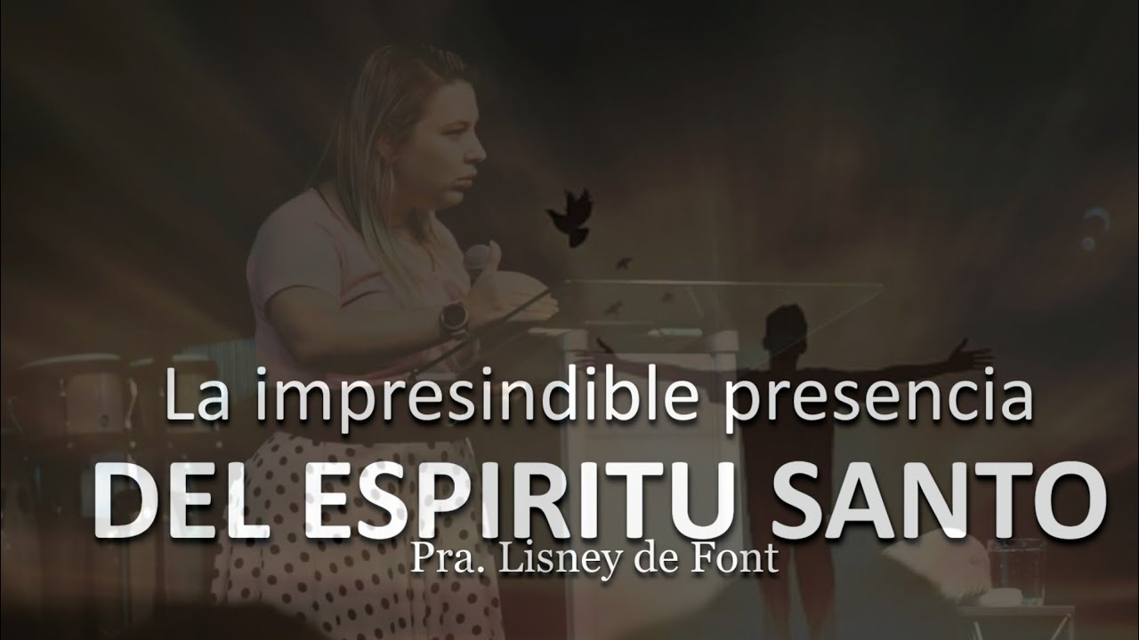 Pra Lisney de Font | La Imprescindible Presencia del Espiritu Santo ...