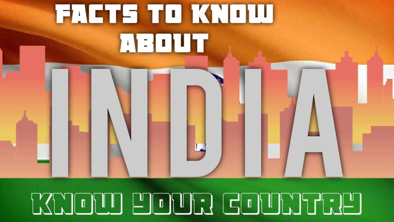Top 30 facts you must know about India // Know your Country // PART -1 ...
